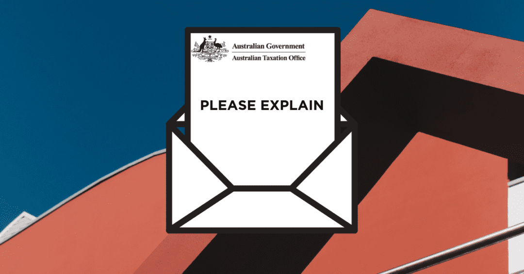 What to do if you get a 'please explain' letter from the ATO - Nexis